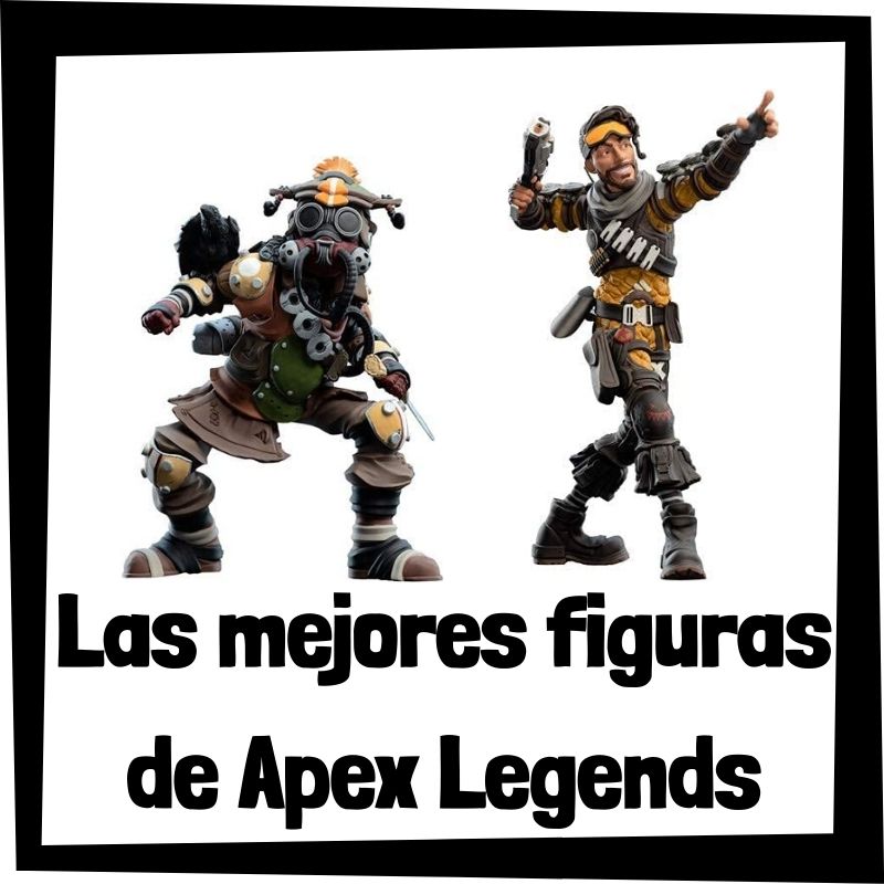 Figuras coleccionables de Apex Legends - Figuras de colección